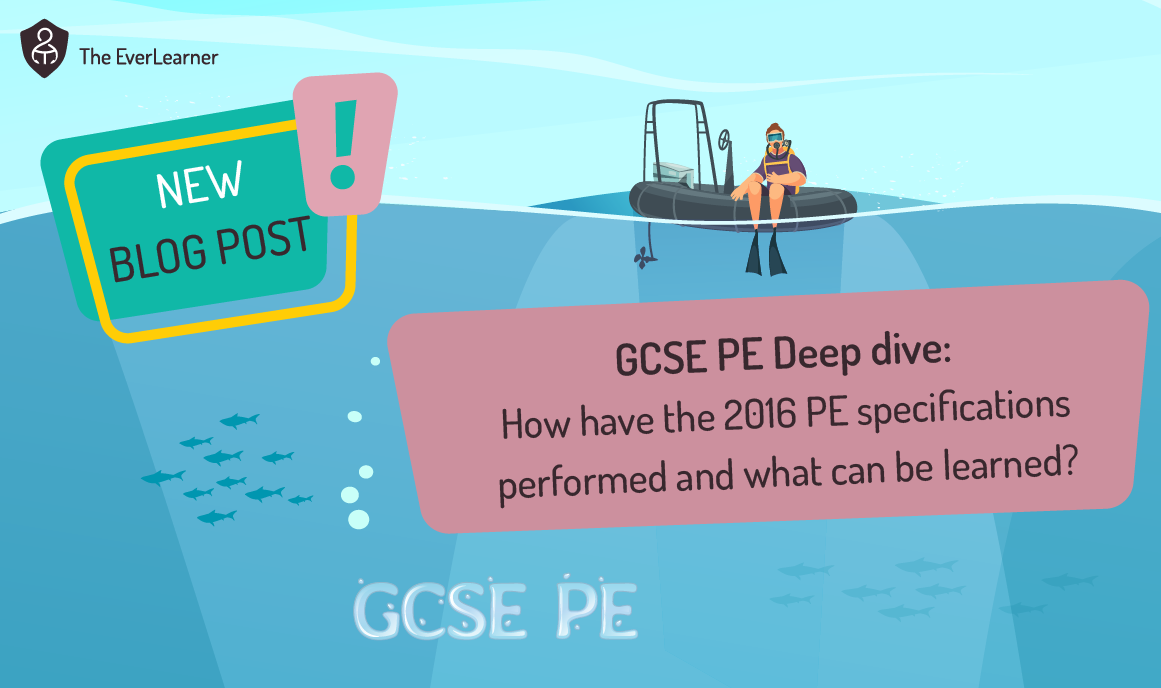 GCSE PE Deep dive - How have the 2016 PE specifications performed and ...